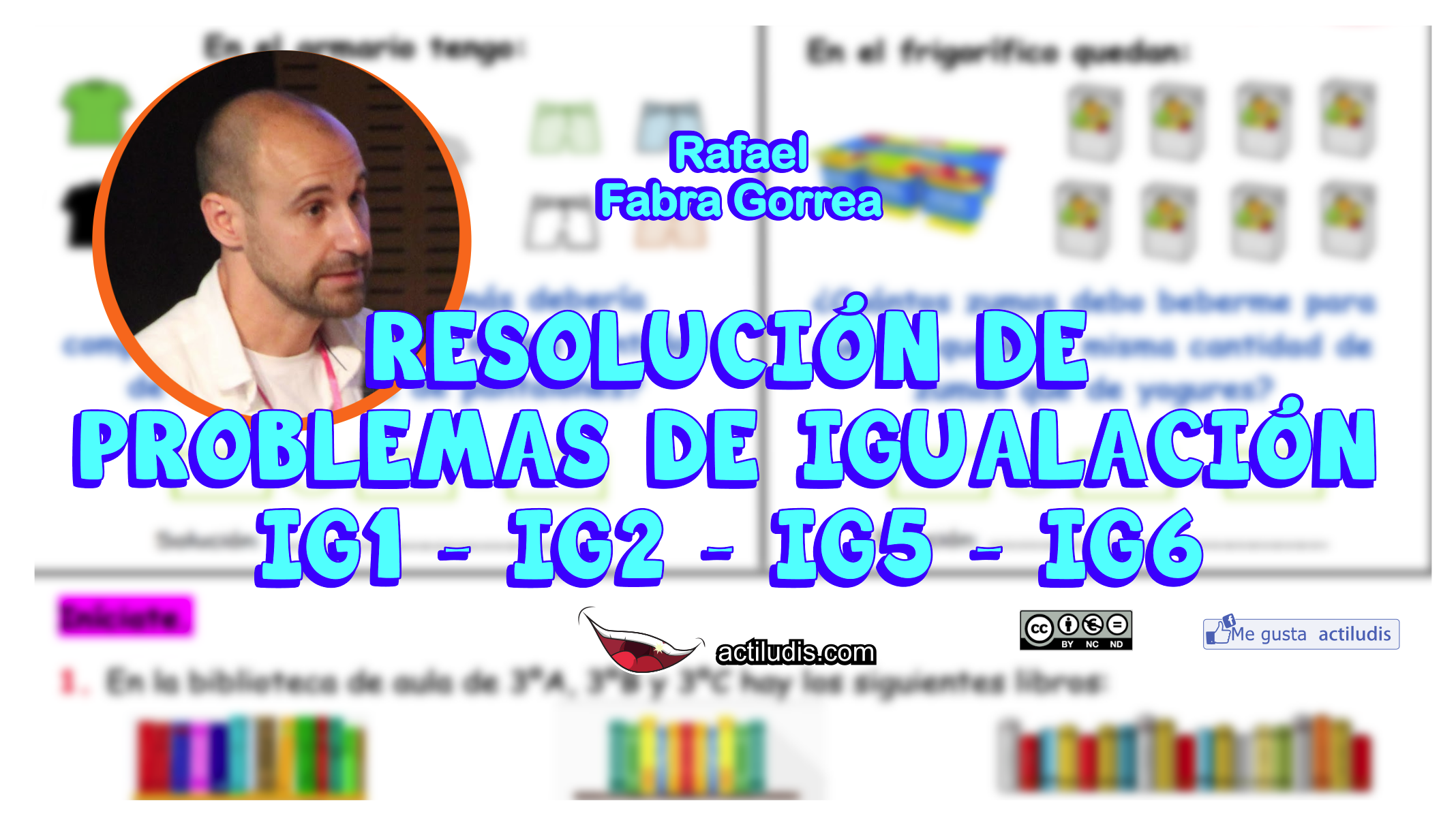 Problemas de Igualación: IG1-IG2-IG5-IG6 - Actiludis