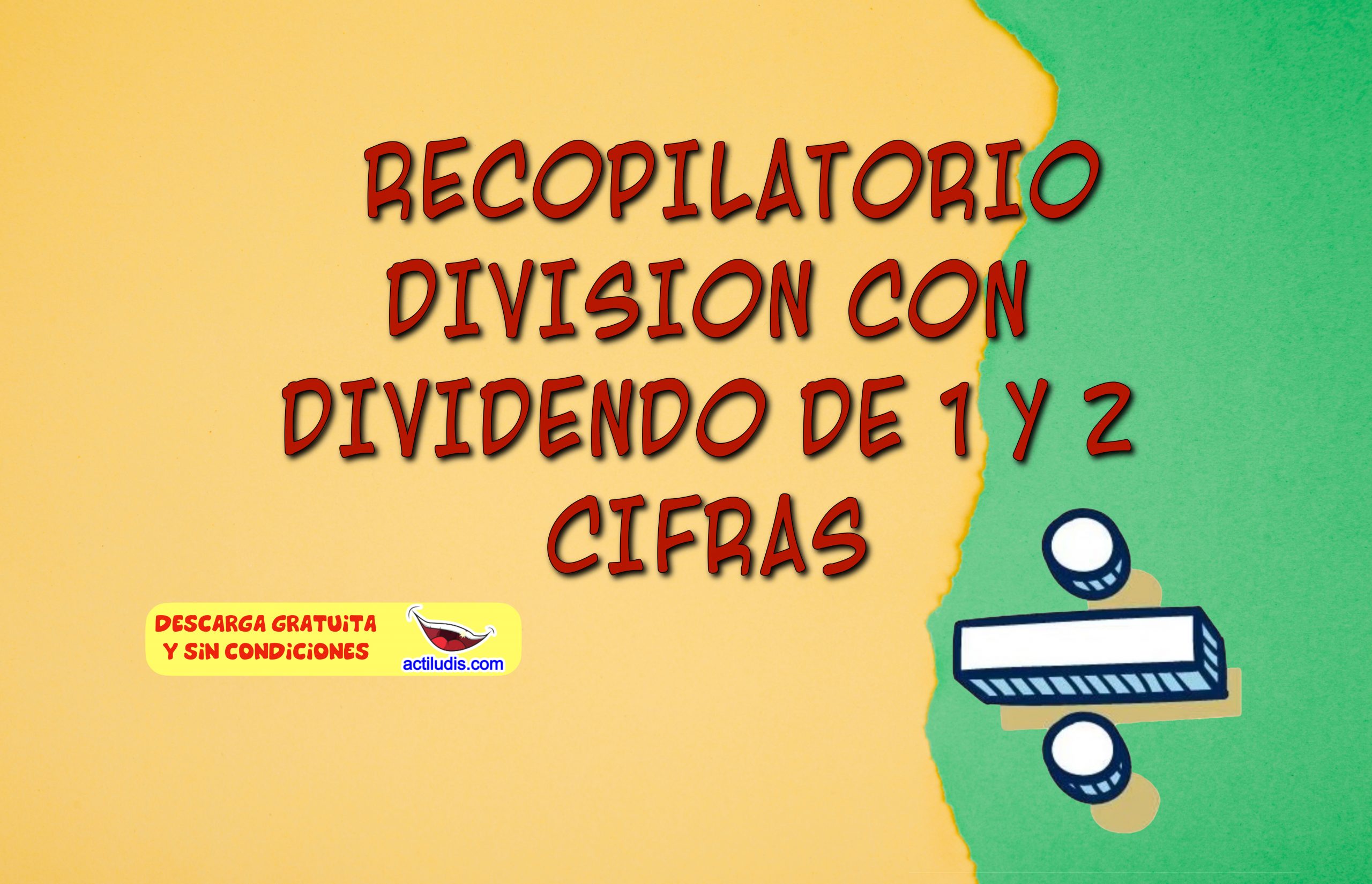Recopilatorio de divisiones con dividendo de hasta 2 cifras y divisor ...