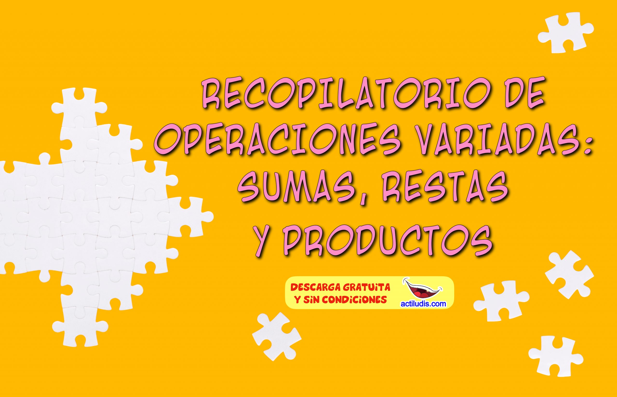 Recopilatorio de operaciones variadas con sumas, restas y productos ...