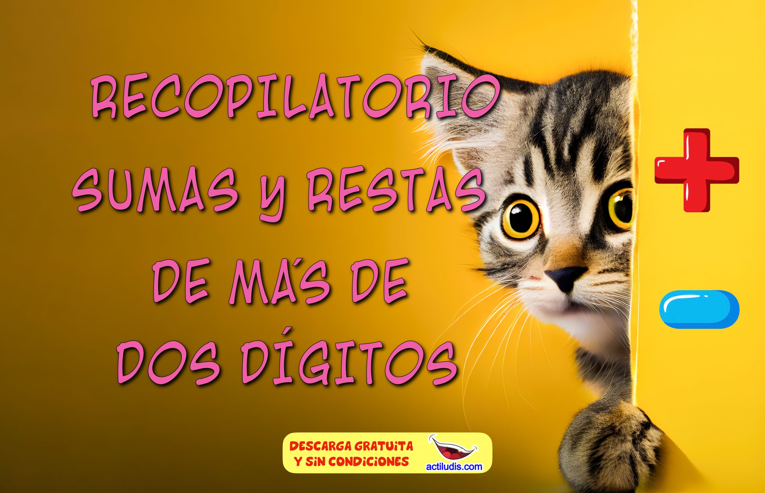 Recopilatorio de sumas y restas con dos y más cifras - Actiludis