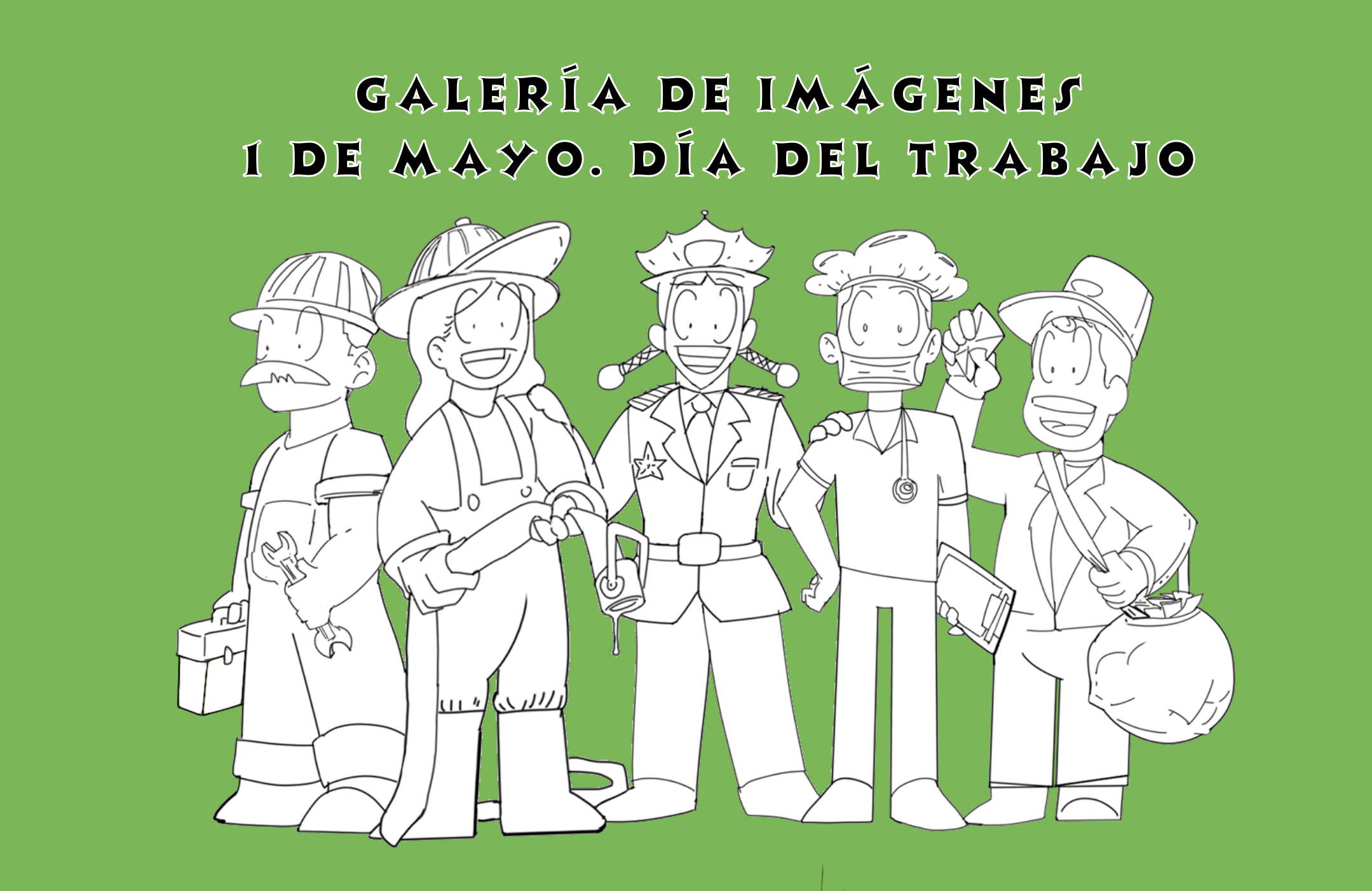 Galería de imágenes: 1 de Mayo día del trabajo - Actiludis