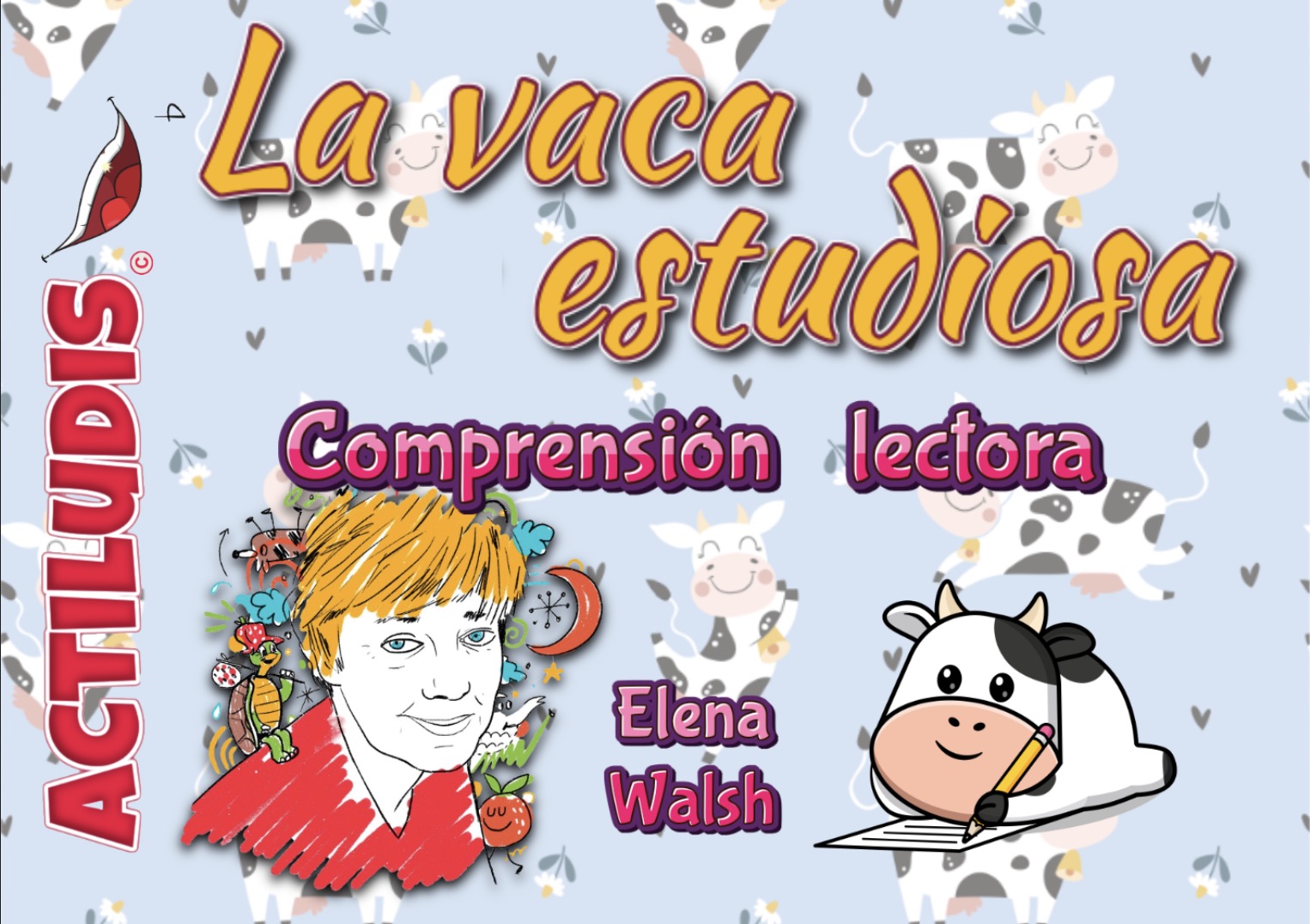 Lectura con comprensión: "La vaca estudiosa" - Actiludis