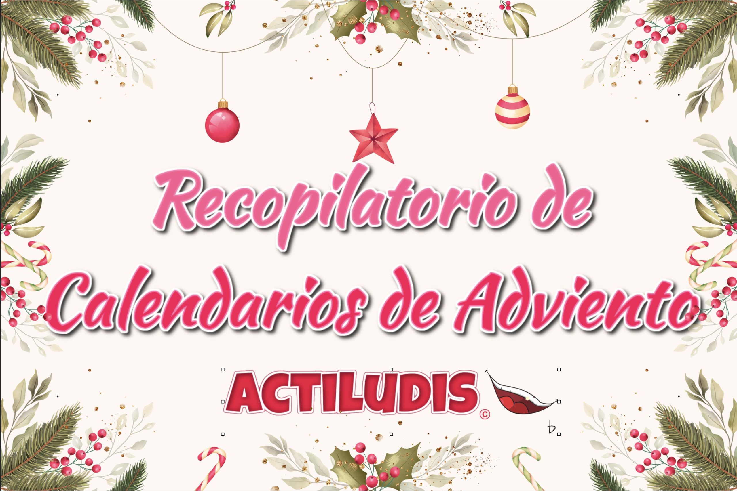 Recopilatorio de calendarios de adviento - Actiludis