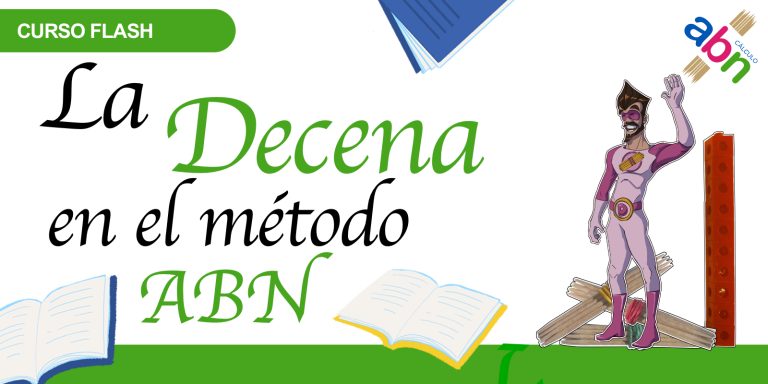 Curso Flash "La decena en el método ABN" - Actiludis
