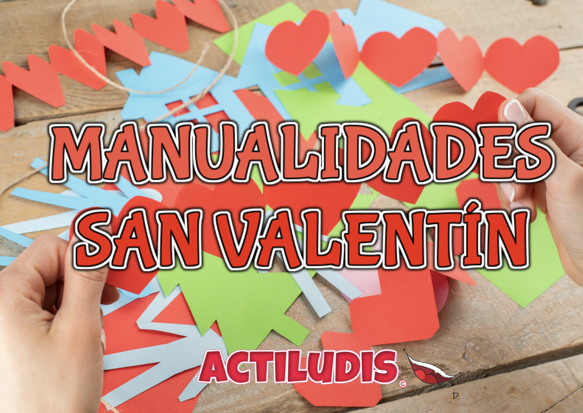 Manualidades para el día de San Valentín - Actiludis